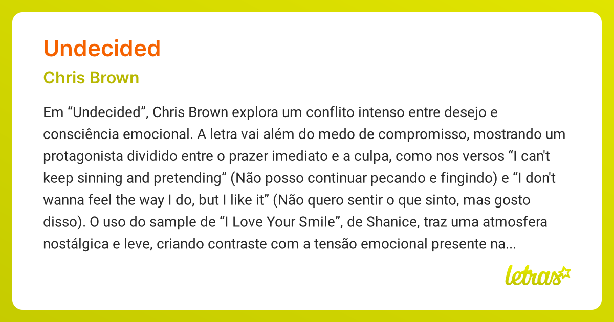 Significado da música UNDECIDED (Chris Brown) - LETRAS.MUS.BR