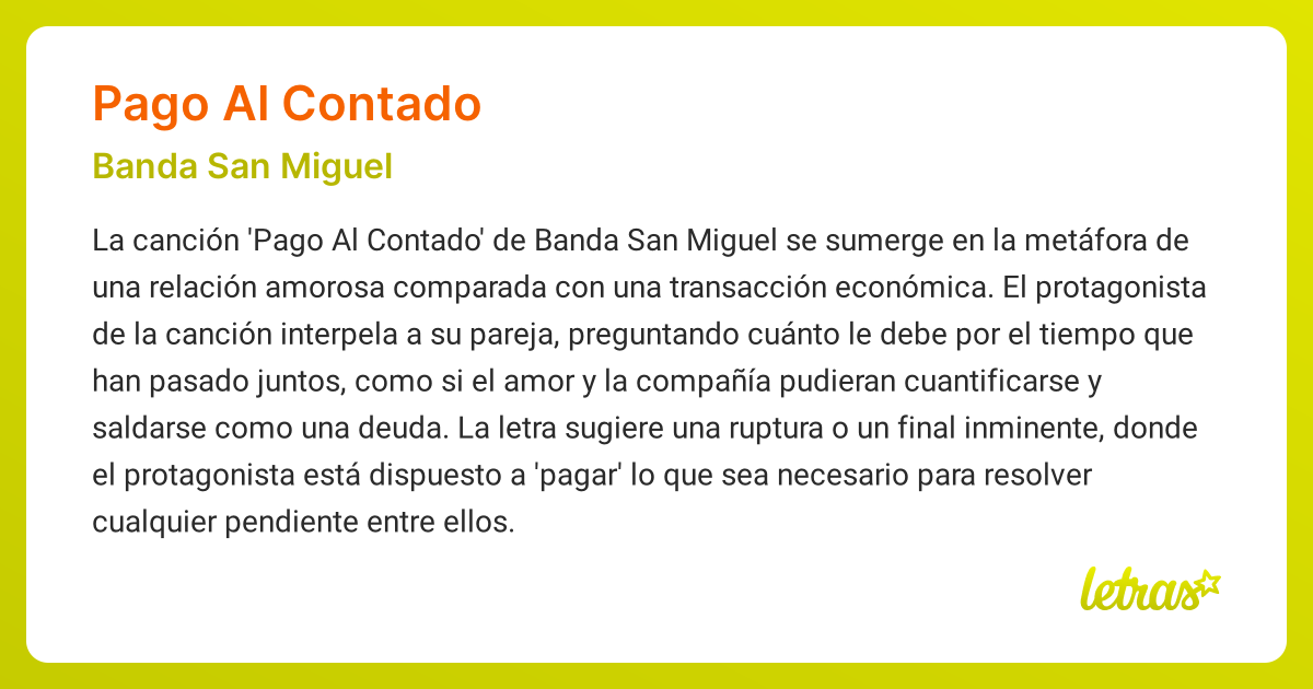 Significado de la canción PAGO AL CONTADO (Banda San Miguel) - LETRAS.COM