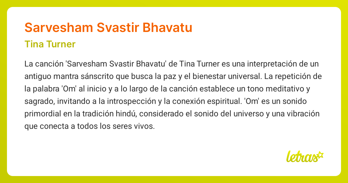 Significado de la canción SARVESHAM SVASTIR BHAVATU (Tina Turner) - LETRAS.COM