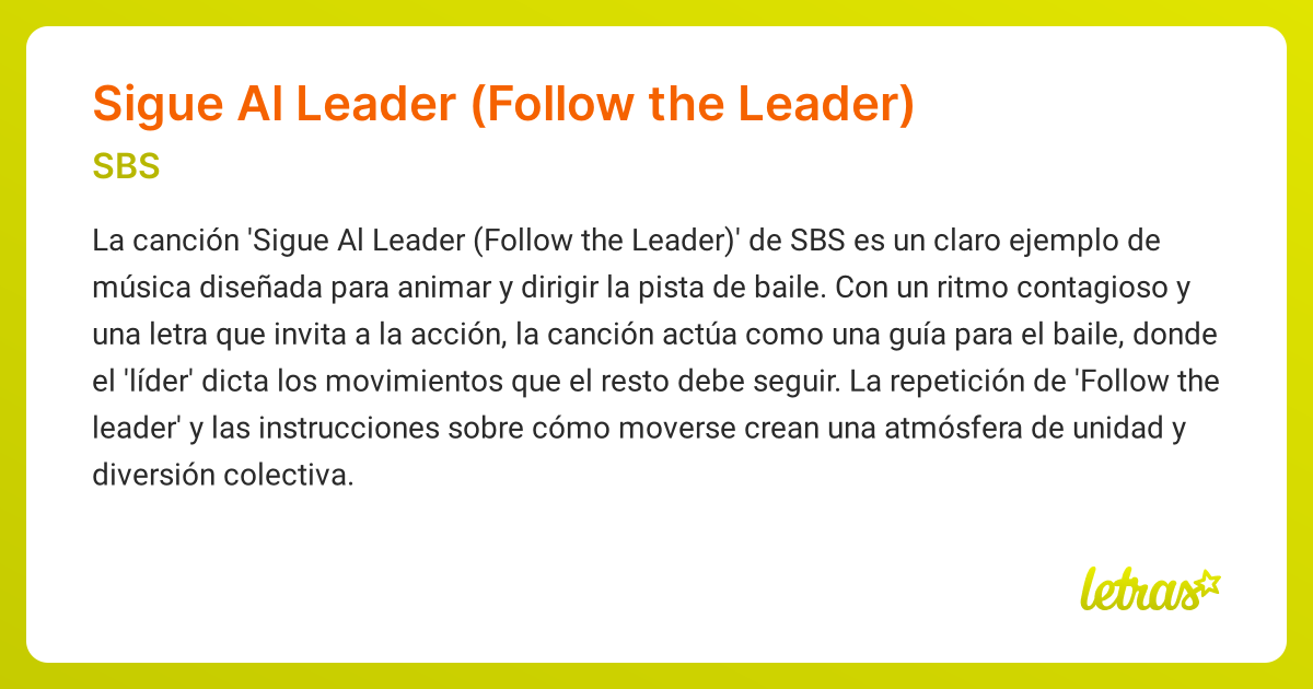 Significado de la canción Sigue Al Leader (Follow the Leader) (SBS ...