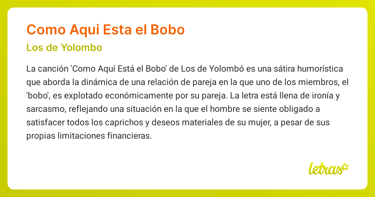 Significado de la canción COMO AQUI ESTA EL BOBO (Los de Yolombo ...