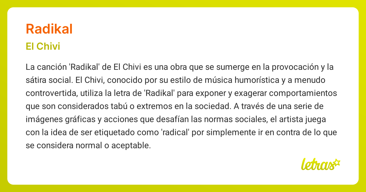 Significado de la canción RADIKAL (El Chivi) - LETRAS.COM