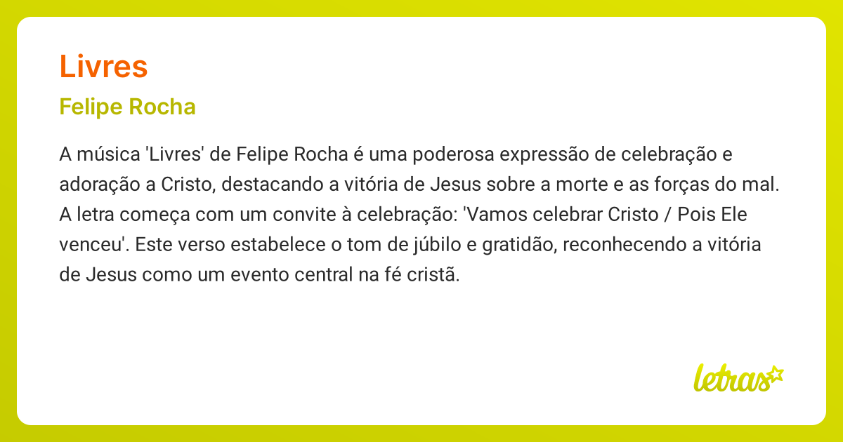 Significado da música LIVRES (Felipe Rocha) - LETRAS.MUS.BR