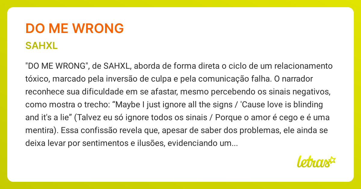 Significado da música DO ME WRONG (SAHXL) - LETRAS.MUS.BR