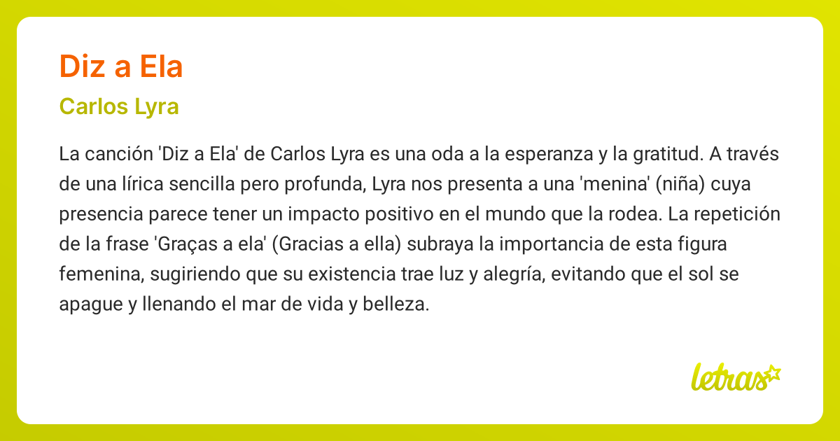 Significado de la canción DIZ A ELA (Carlos Lyra) - LETRAS.COM
