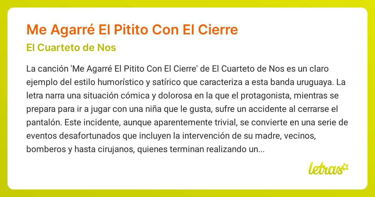 Significado de la canción Me Agarré El Pitito Con El Cierre (El ...