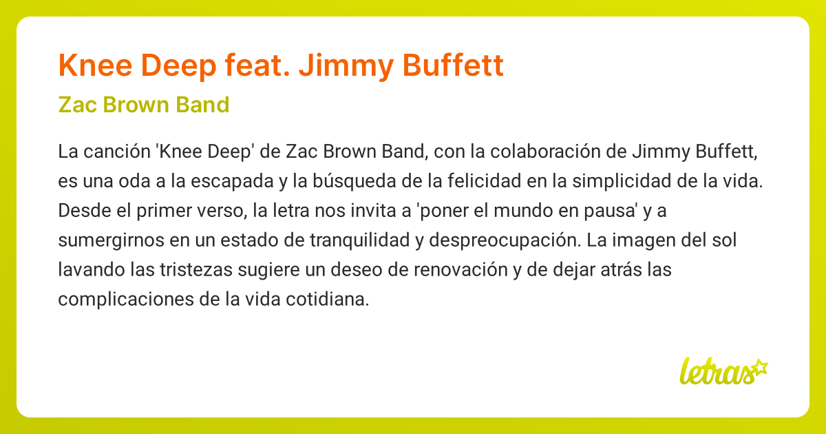 Significado de la canción KNEE DEEP FEAT. JIMMY BUFFETT (Zac Brown Band ...