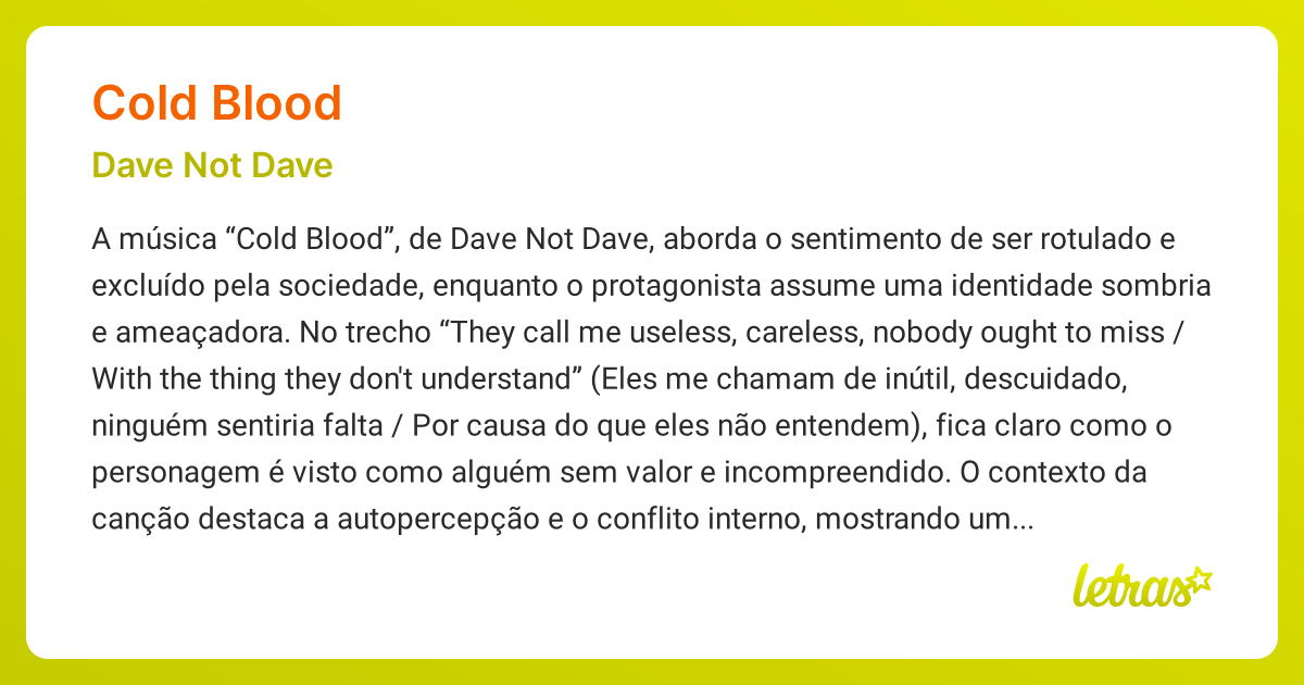 Significado da música COLD BLOOD (Dave Not Dave) - LETRAS.MUS.BR