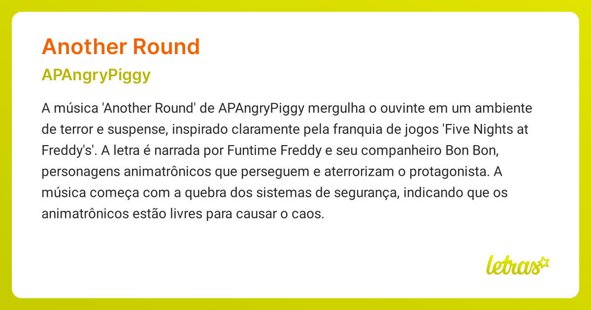 Significado da música ANOTHER ROUND (APAngryPiggy) - LETRAS.MUS.BR