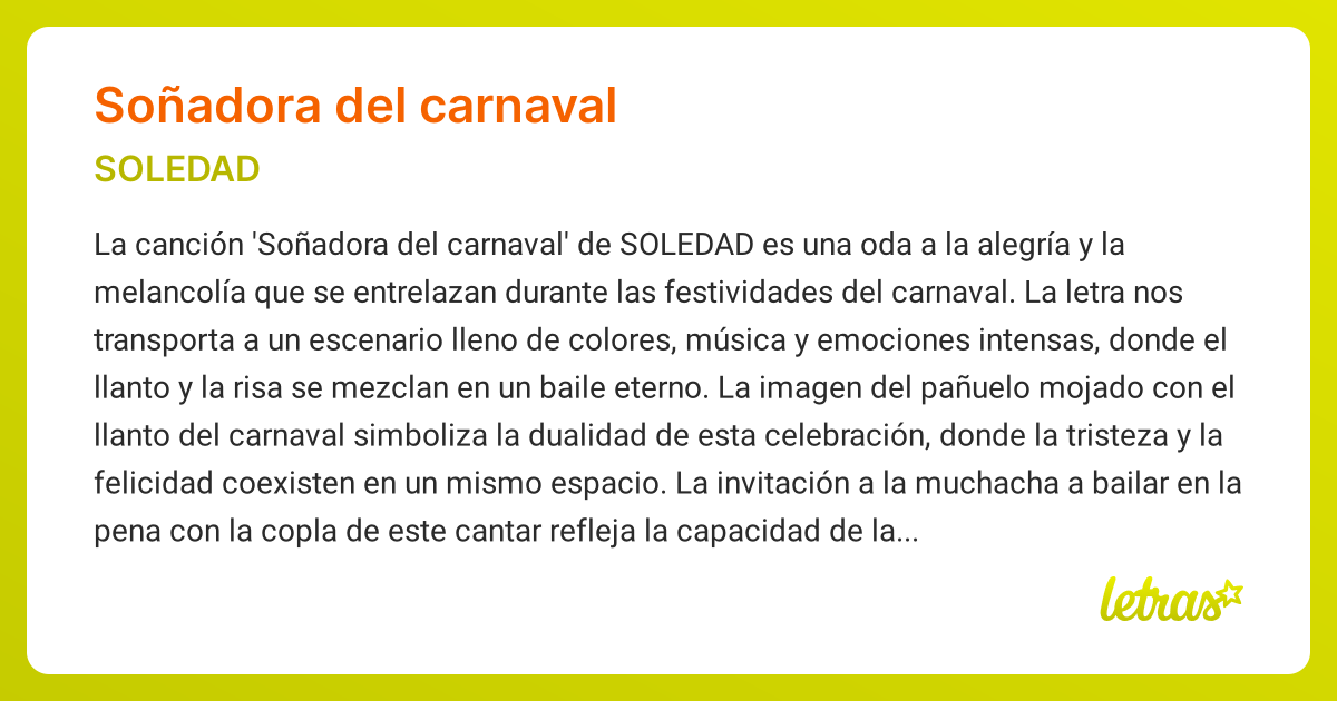 Significado de la canción SOÑADORA DEL CARNAVAL (SOLEDAD) - LETRAS.COM