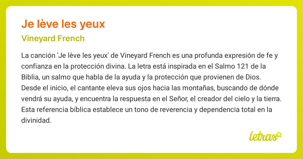 Significado de la canción JE LÈVE LES YEUX (Vineyard French) - LETRAS.COM