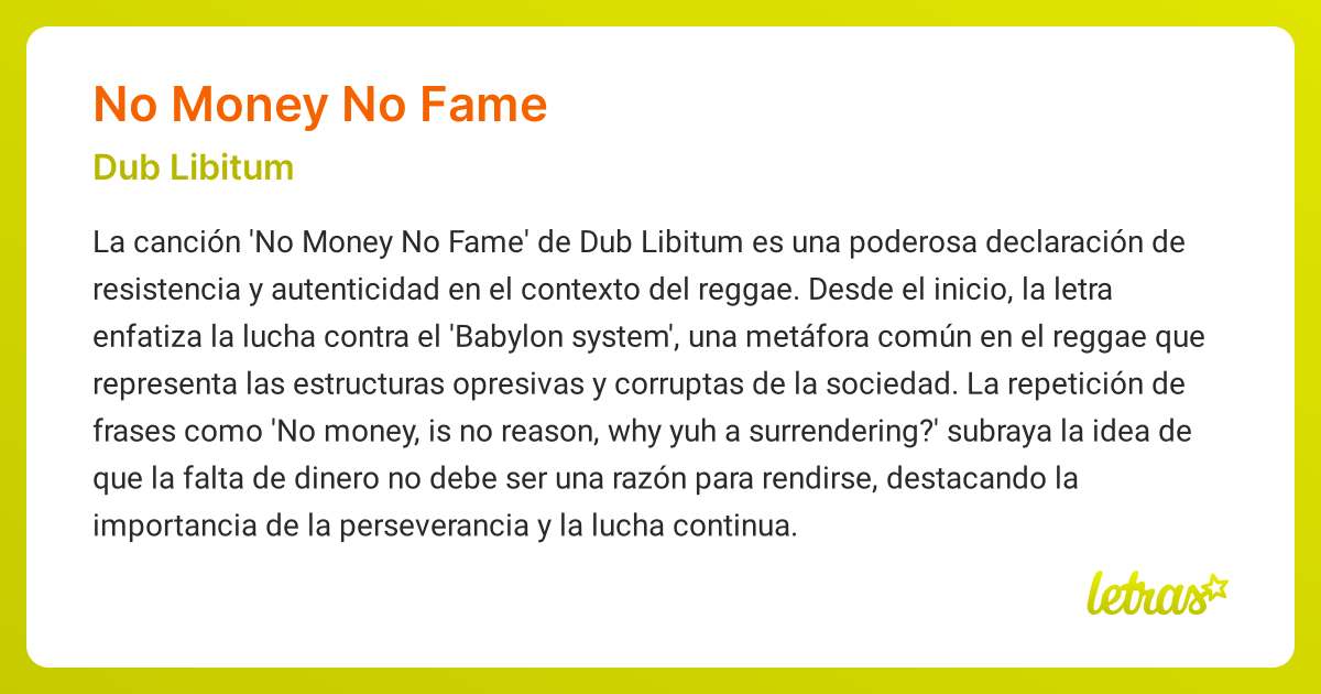 Significado de la canción NO MONEY NO FAME (Dub Libitum) - LETRAS.COM