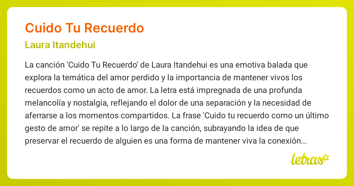 Significado de la canción CUIDO TU RECUERDO (Laura Itandehui) - LETRAS.COM