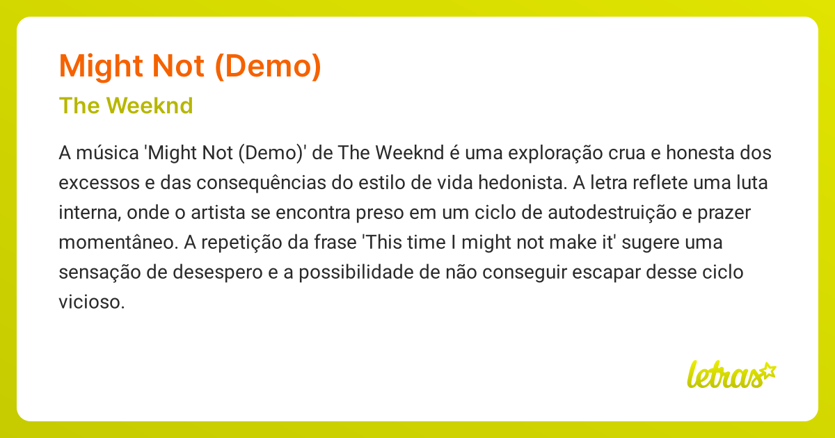 Significado da música MIGHT NOT (DEMO) (The Weeknd) - LETRAS.MUS.BR