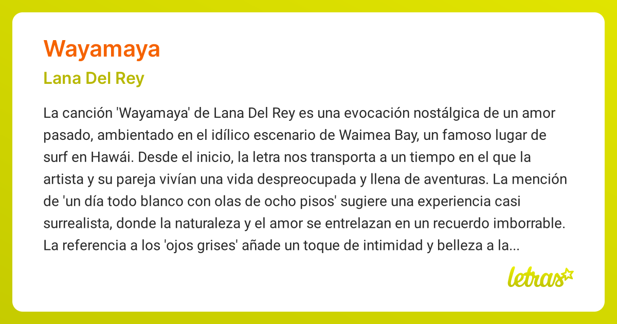 Significado de la canción WAYAMAYA (Lana Del Rey) - LETRAS.COM