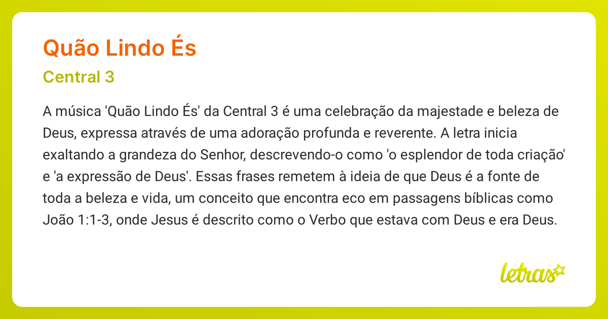 Significado da música QUÃO LINDO ÉS (Central 3) - LETRAS.MUS.BR