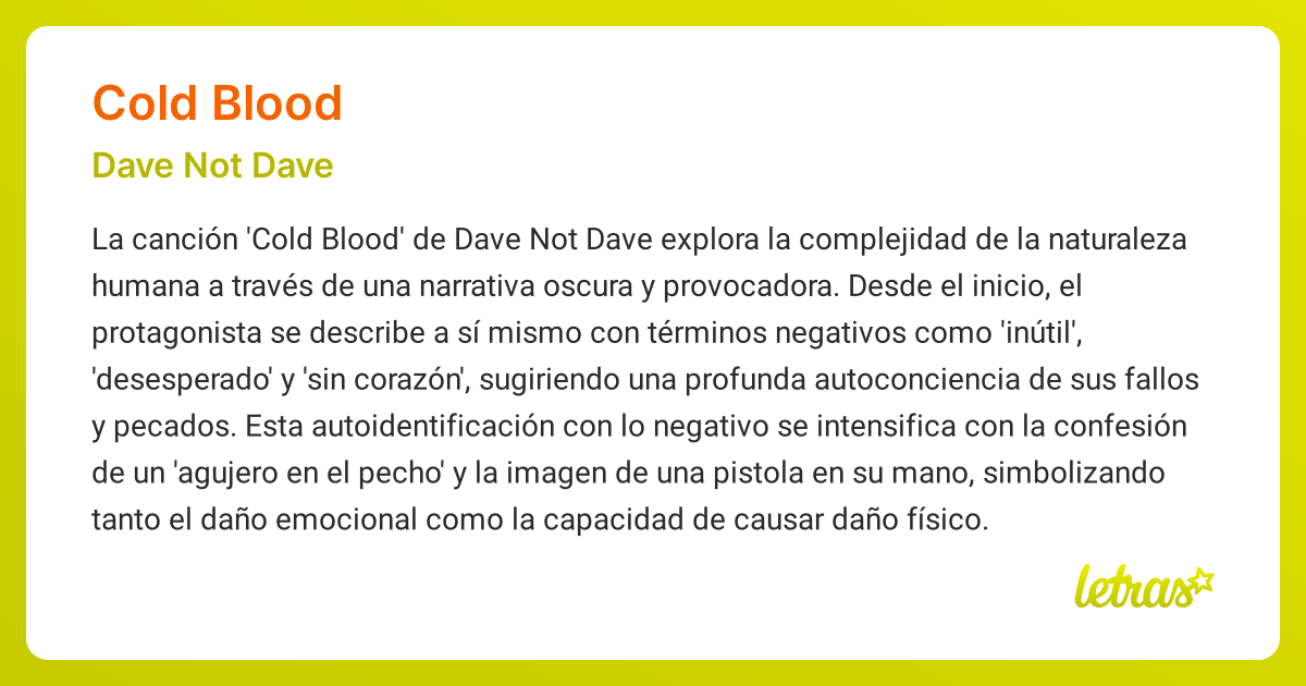 Significado de la canción COLD BLOOD (Dave Not Dave) - LETRAS.COM