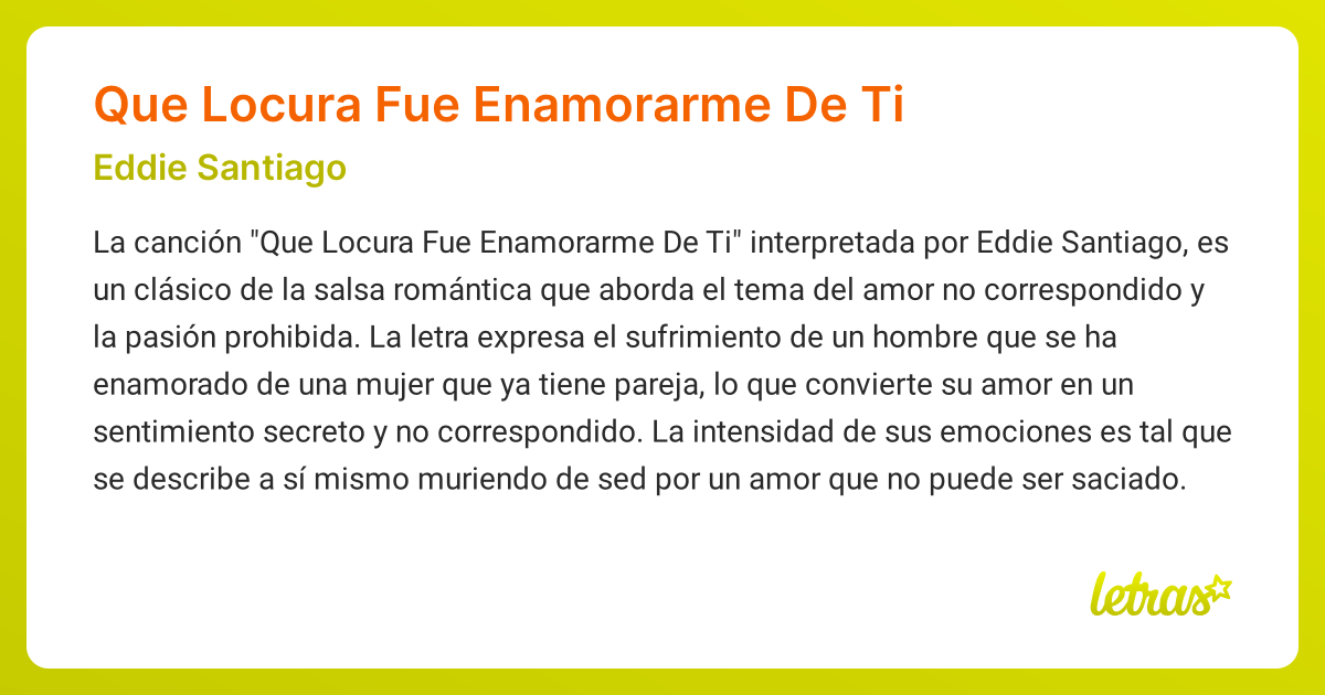 Significado de la canción Que Locura Fue Enamorarme De Ti (Eddie Santiago) - LETRAS.COM