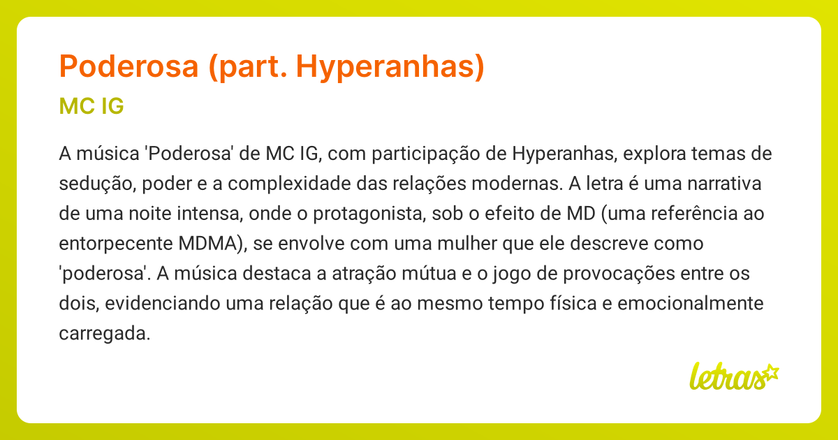 Significado da música PODEROSA (PART. HYPERANHAS) (MC IG) - LETRAS.MUS.BR