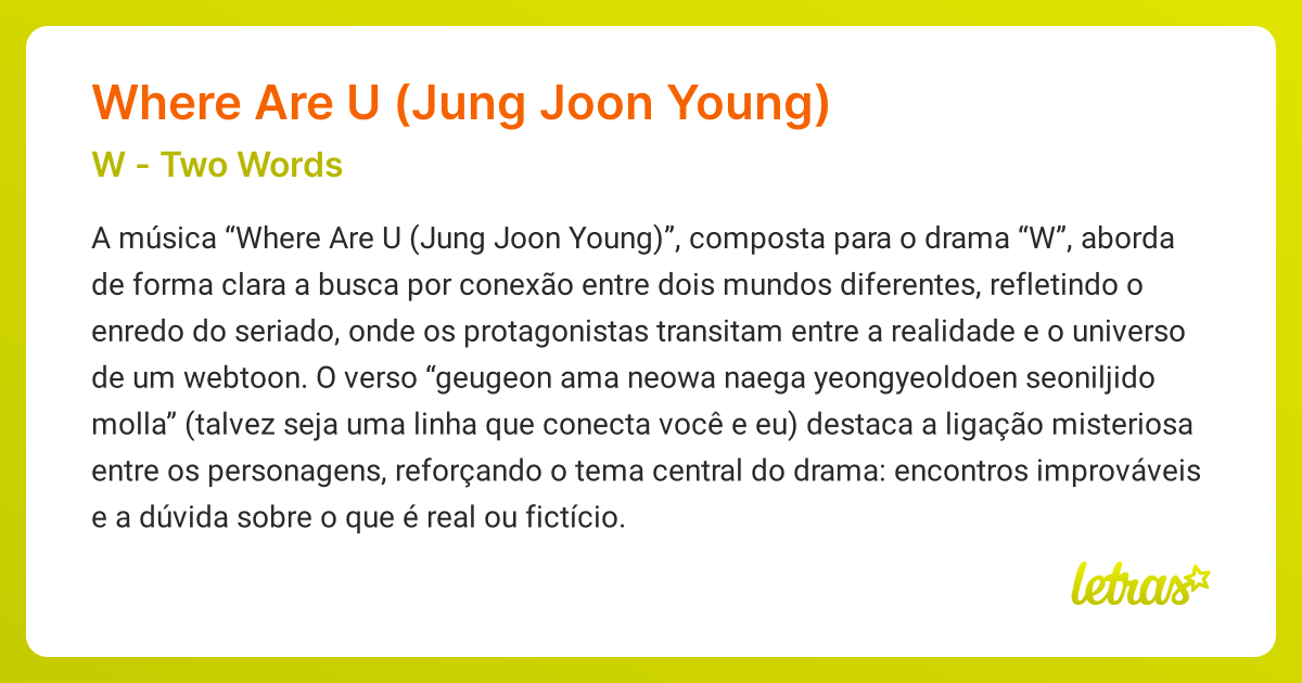 Significado da música WHERE ARE U (JUNG JOON YOUNG) (W - Two Words ...