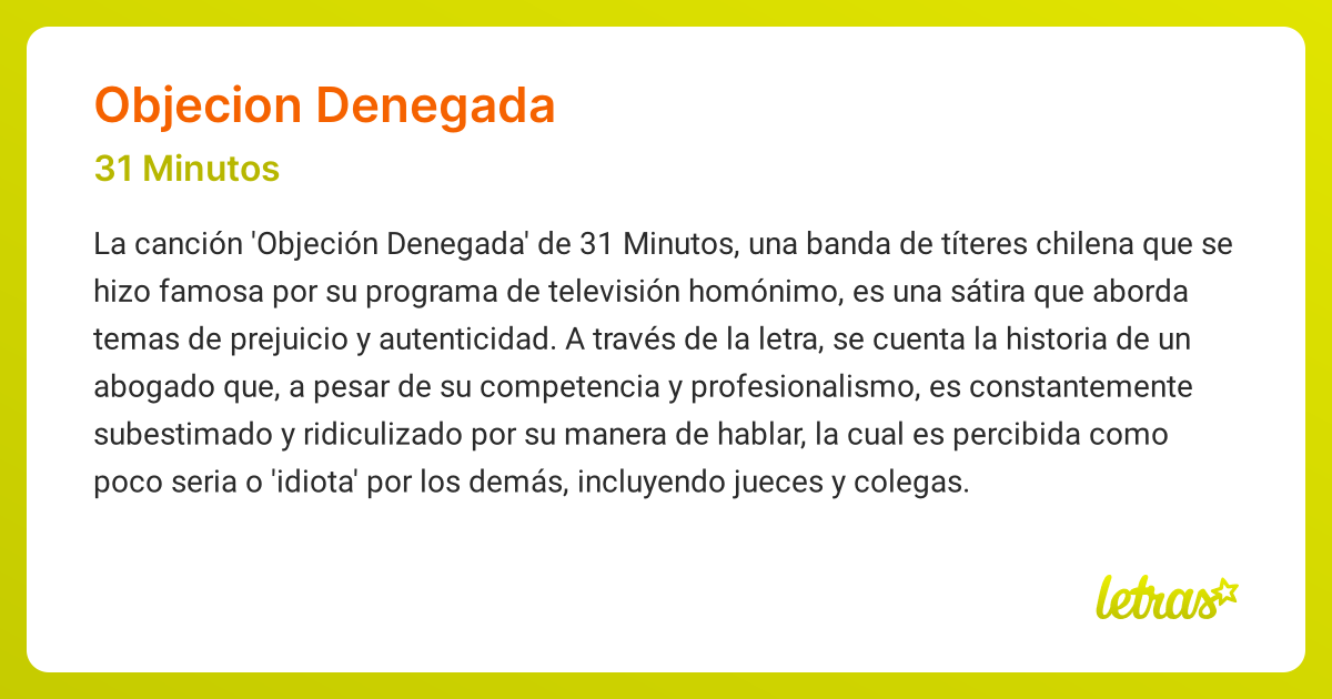Significado de la canción OBJECION DENEGADA (31 Minutos) - LETRAS.COM