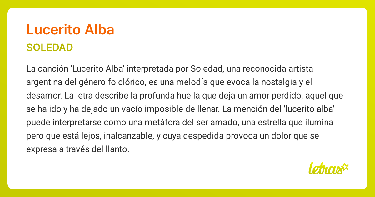 Significado de la canción LUCERITO ALBA (SOLEDAD) - LETRAS.COM