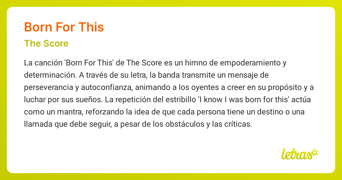 Significado de la canción BORN FOR THIS (The Score) - LETRAS.COM