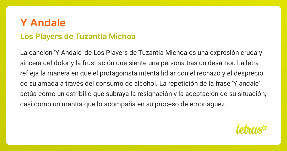 Significado de la canción Y ANDALE (Los Players de Tuzantla Michoa ...