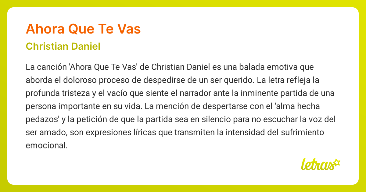 Significado de la canción AHORA QUE TE VAS (Christian Daniel) - LETRAS.COM