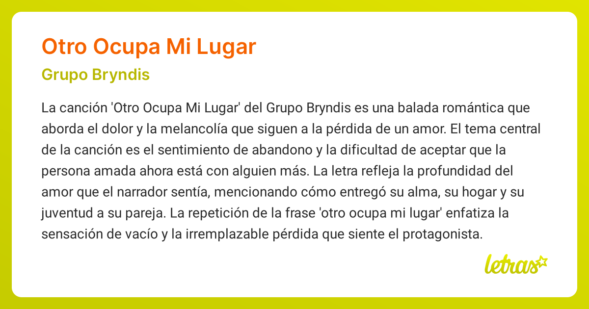 Significado de la canción OTRO OCUPA MI LUGAR (Grupo Bryndis) - LETRAS.COM