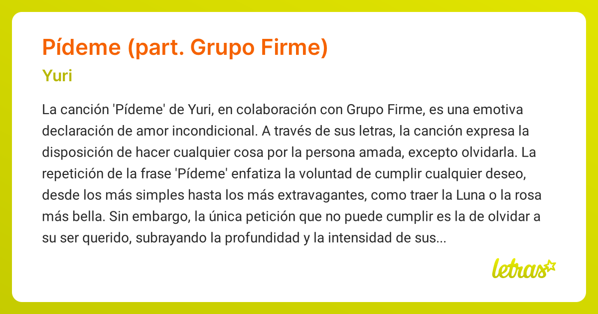 Significado de la canción PÍDEME (PART. GRUPO FIRME) (Yuri) - LETRAS.COM