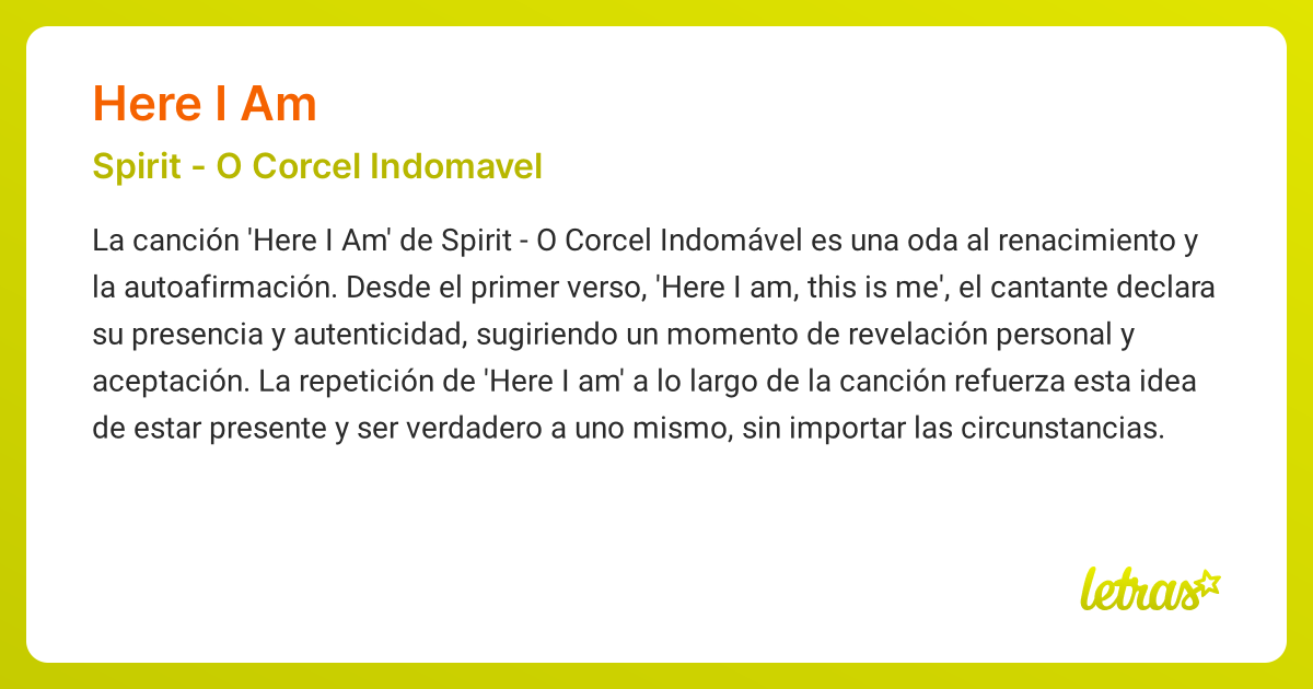 Significado de la canción HERE I AM (Spirit - O Corcel Indomavel) - LETRAS.COM