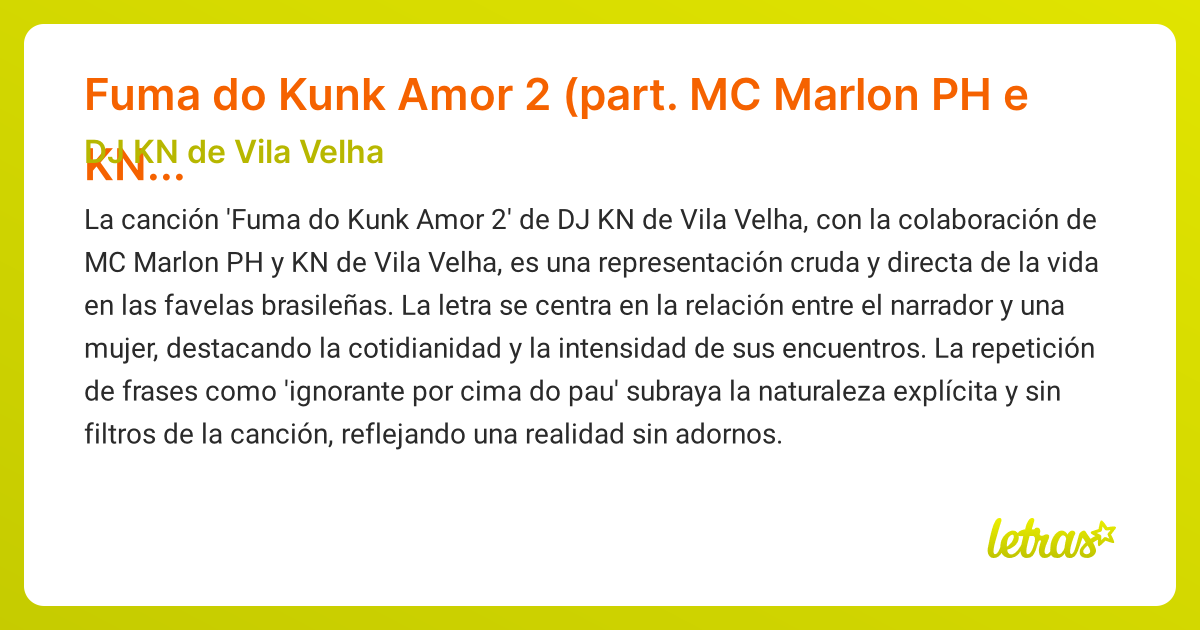 Significado de la canción Fuma do Kunk Amor 2 (part. MC Marlon PH e KN ...