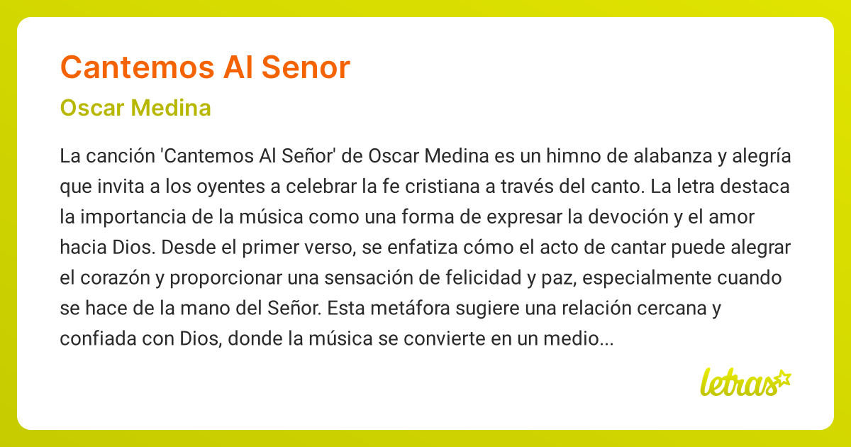 Significado de la canción CANTEMOS AL SENOR (Oscar Medina) - LETRAS.COM