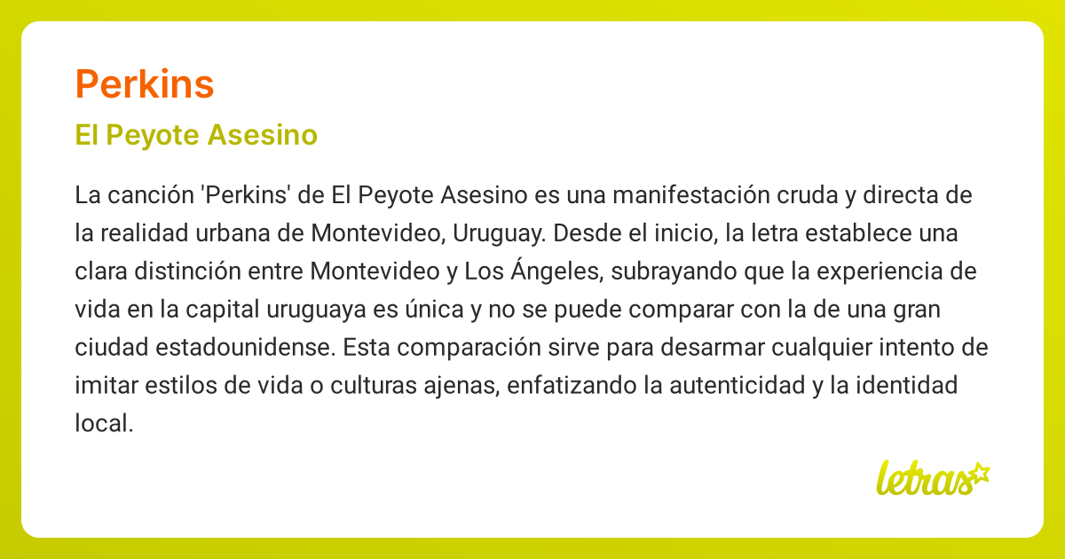 Significado de la canción PERKINS (El Peyote Asesino) - LETRAS.COM