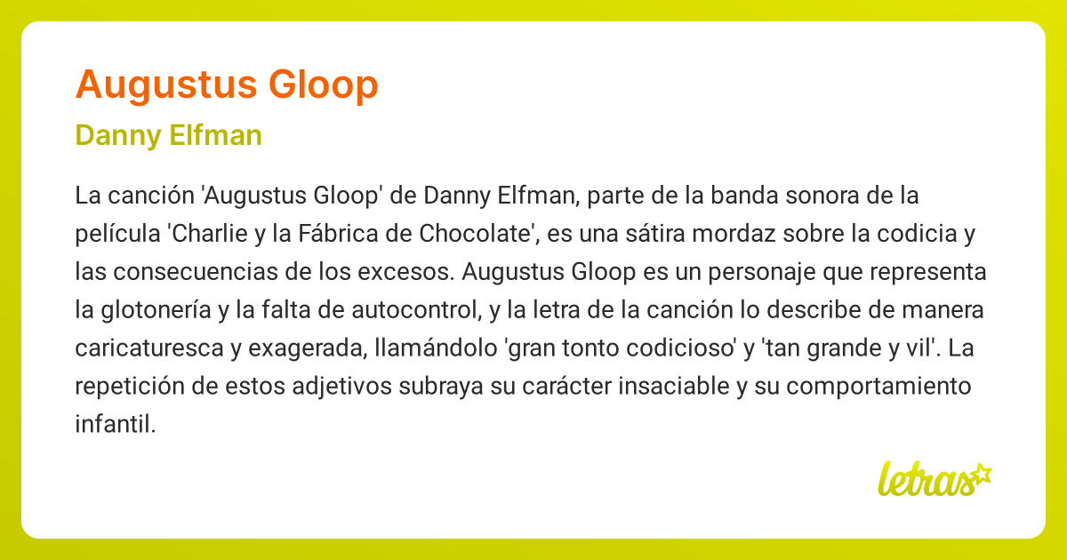 Significado de la canción AUGUSTUS GLOOP (Danny Elfman) - LETRAS.COM
