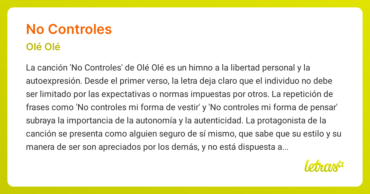 Significado de la canción NO CONTROLES (Olé Olé) - LETRAS.COM
