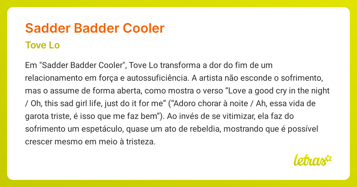 Significado da música SADDER BADDER COOLER (Tove Lo) - LETRAS.MUS.BR