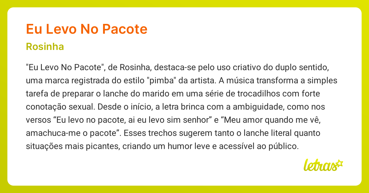 Significado da música EU LEVO NO PACOTE (Rosinha) - LETRAS.MUS.BR