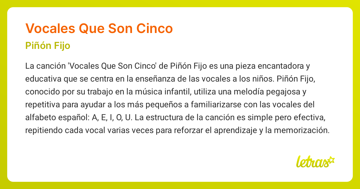Significado de la canción VOCALES QUE SON CINCO (Piñón Fijo) - LETRAS.COM