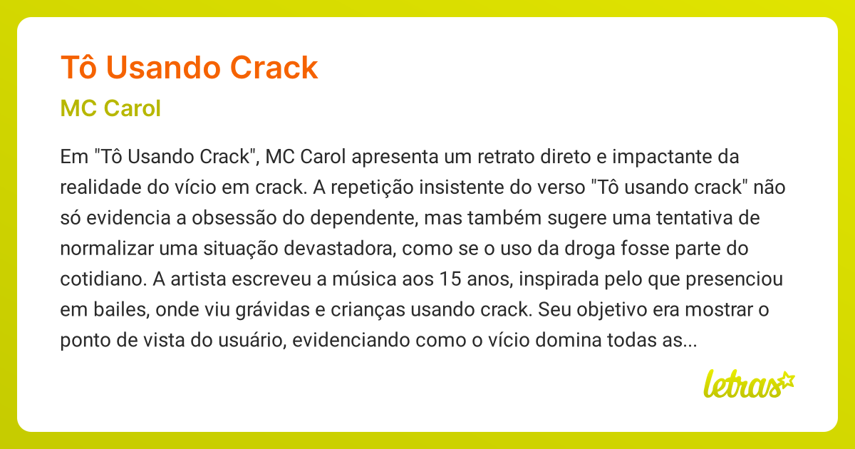 Significado da música TÔ USANDO CRACK (MC Carol) - LETRAS.MUS.BR