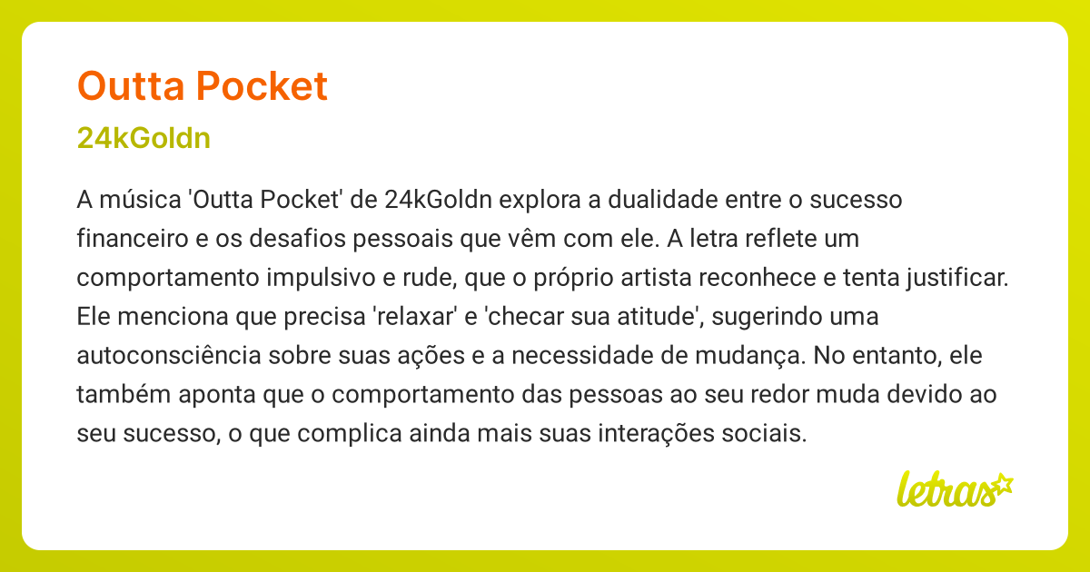 Significado da música OUTTA POCKET (24kGoldn) - LETRAS.MUS.BR