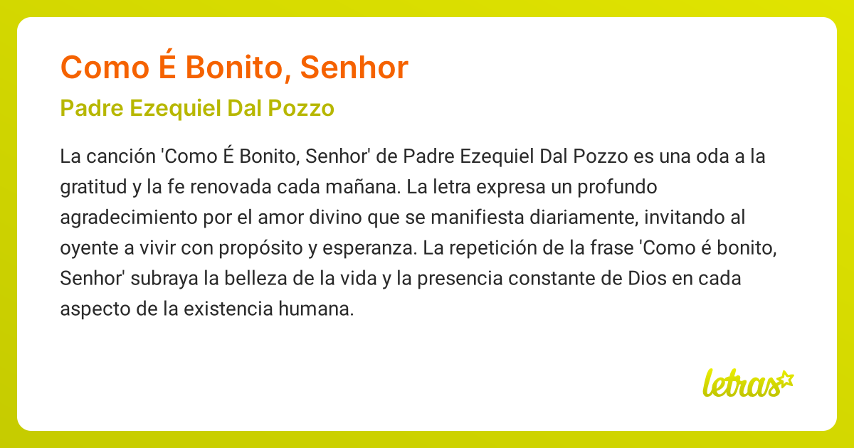 Significado de la canción COMO É BONITO, SENHOR (Padre Ezequiel Dal ...