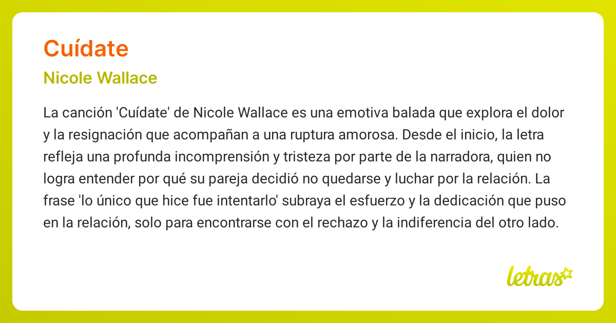 Significado de la canción CUÍDATE (Nicole Wallace) - LETRAS.COM