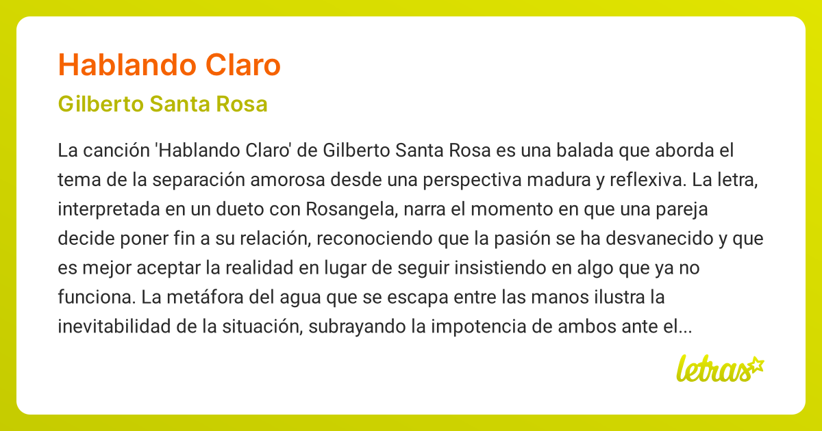 Significado de la canción HABLANDO CLARO (Gilberto Santa Rosa) - LETRAS.COM
