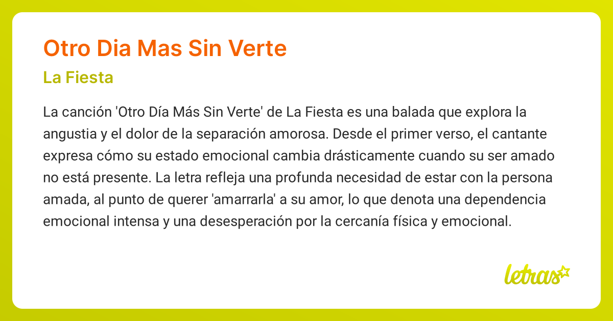Significado de la canción OTRO DIA MAS SIN VERTE (La Fiesta) - LETRAS.COM