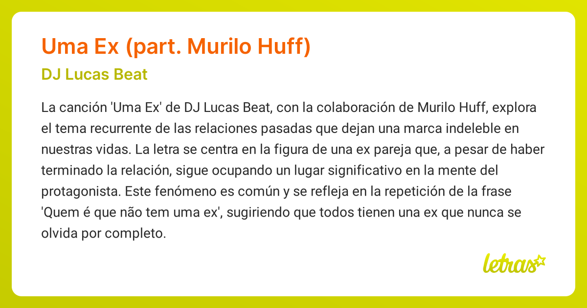 Significado de la canción UMA EX (PART. MURILO HUFF) (DJ Lucas Beat ...