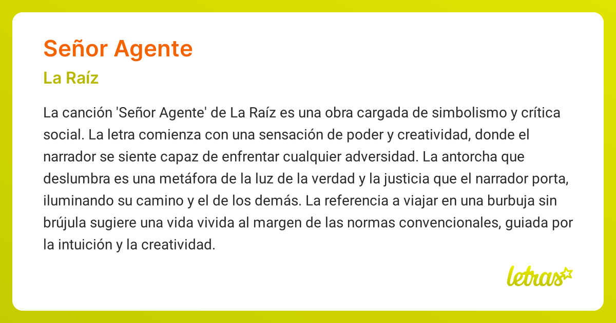 Significado de la canción SEÑOR AGENTE (La Raíz) - LETRAS.COM