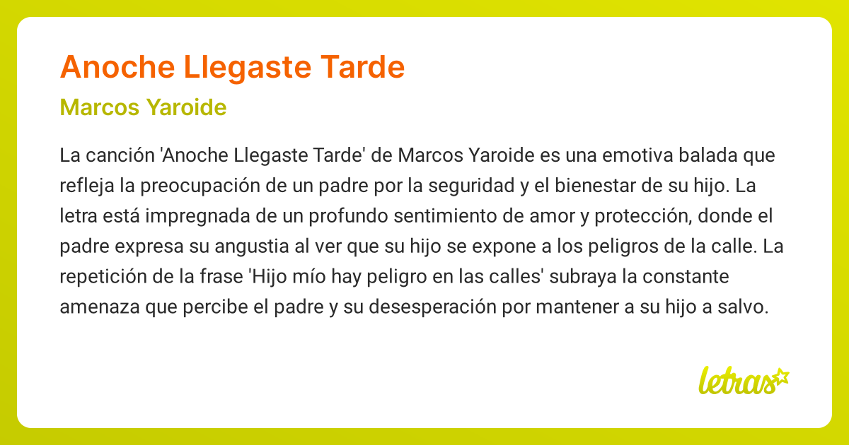 Significado de la canción ANOCHE LLEGASTE TARDE (Marcos Yaroide ...
