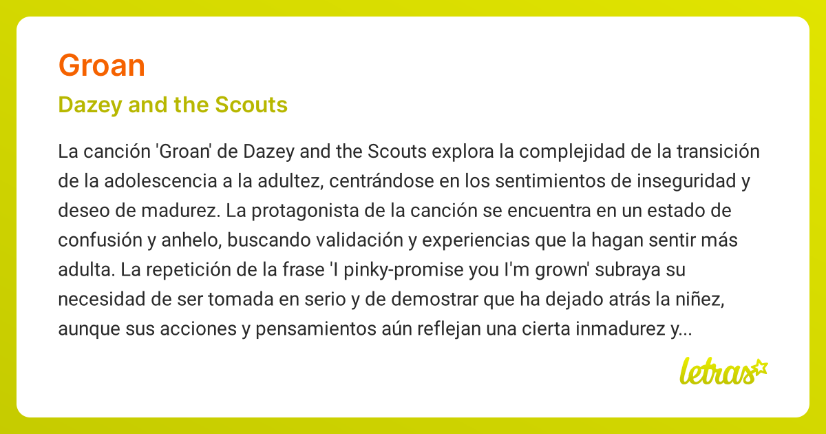 Significado de la canción GROAN (Dazey and the Scouts) - LETRAS.COM